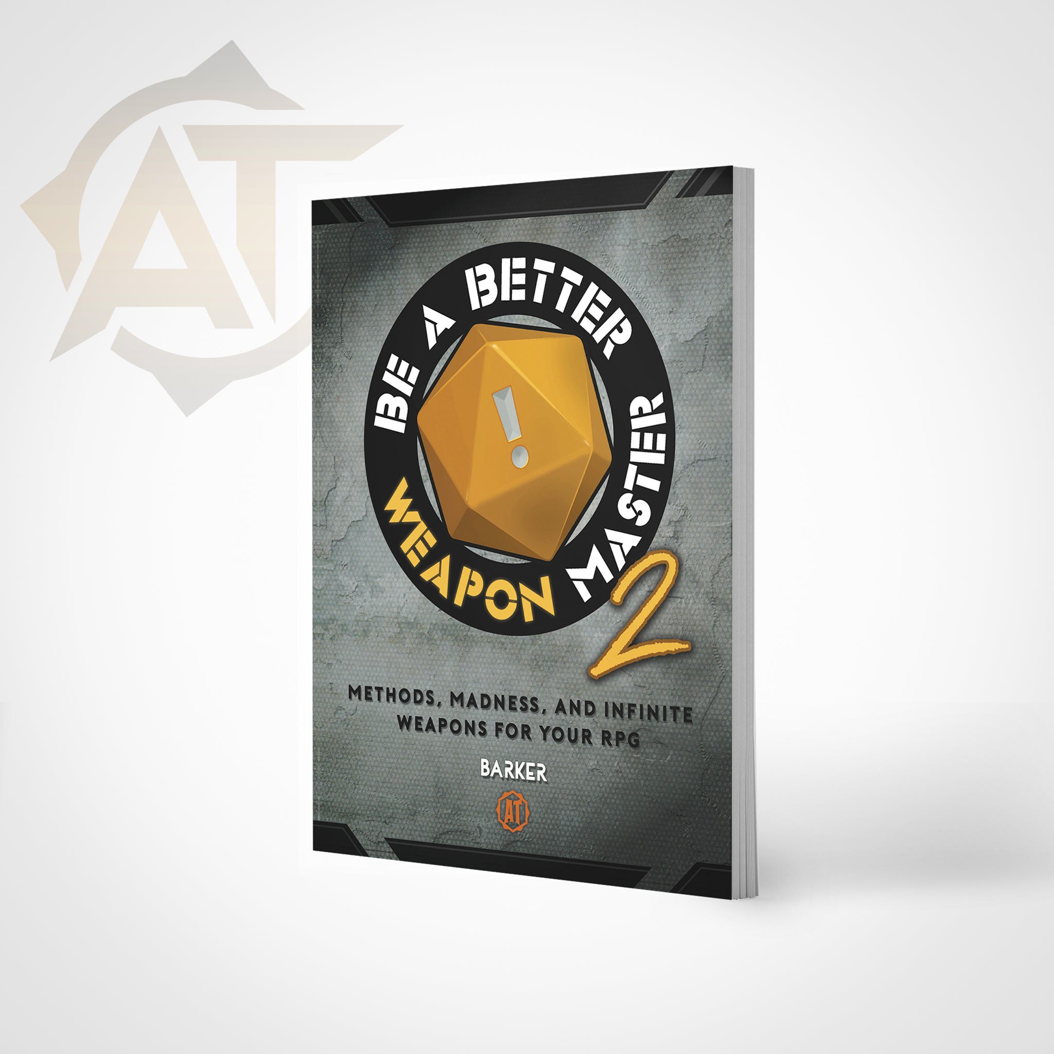 Be a Better Weapon Master 2 – Absolute Tabletop